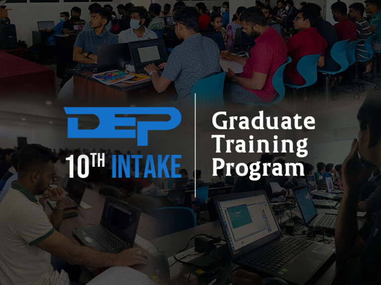 DEP 10th Intake of The Graduate Training Program – 2023 – Blog Site
